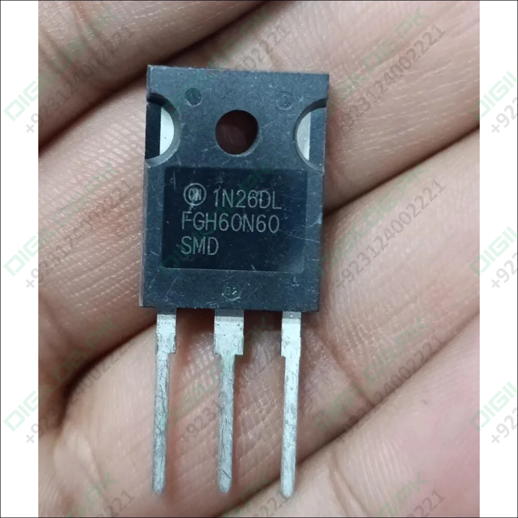 1N26DL FGH60N60 SMD IGBT for Electronics Solutions - Digilog.pk